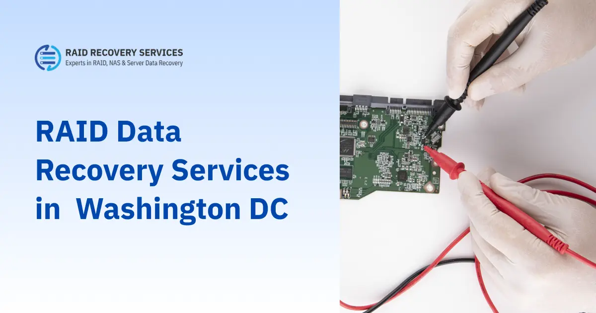 RAID Data Recovery Washington DC | RAID Recovery Services